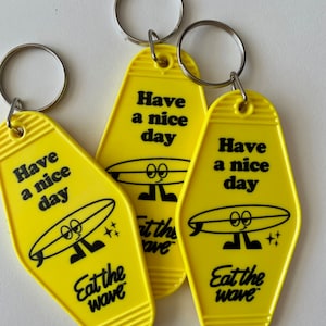 Have a Nice Day Keyring, Hotel, Motel Keychain, Surf, Surfing, Vintage ...