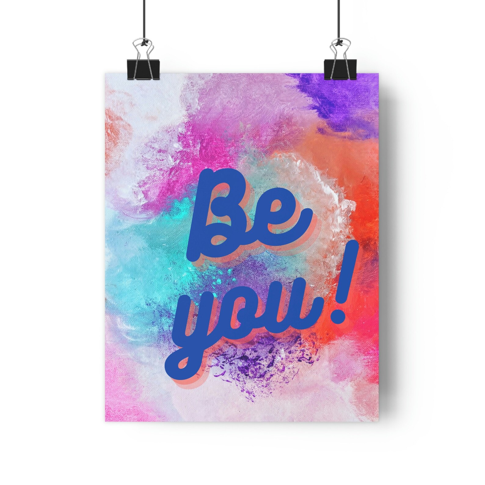 Be You! Poster- No Frame - Etsy