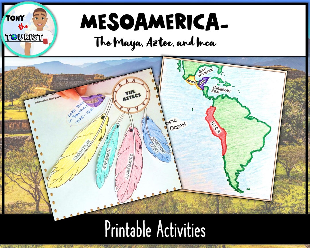 Mesoamerica Interactive Learning Activities. Maya, Aztec, and Inca ...