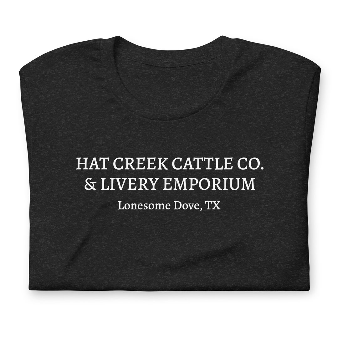 Hat Creek Cattle Co., Lonesome Dove Unisex T-shirt - Etsy