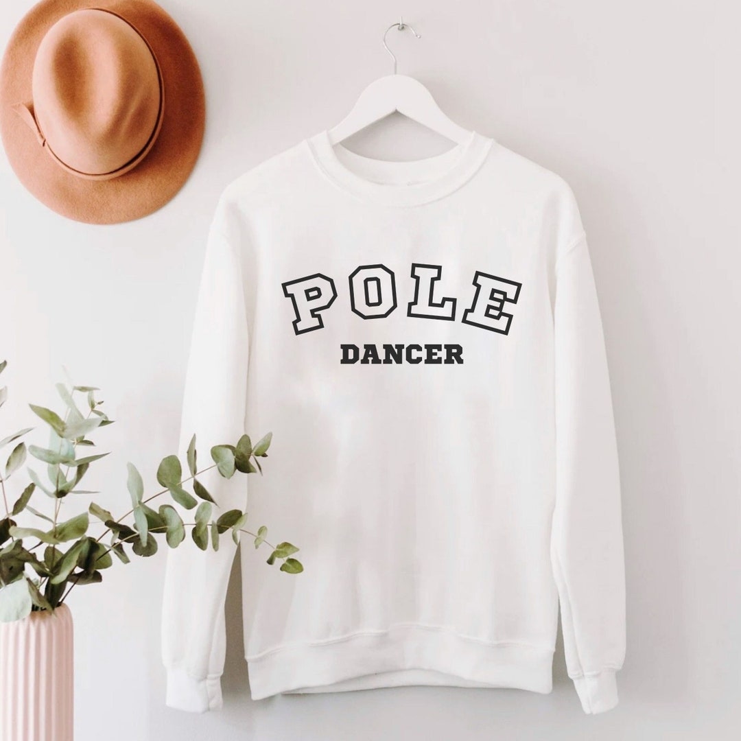 Pole Dance Sweatshirt Poledancer Sweater Pole Dance Gift for Pole ...