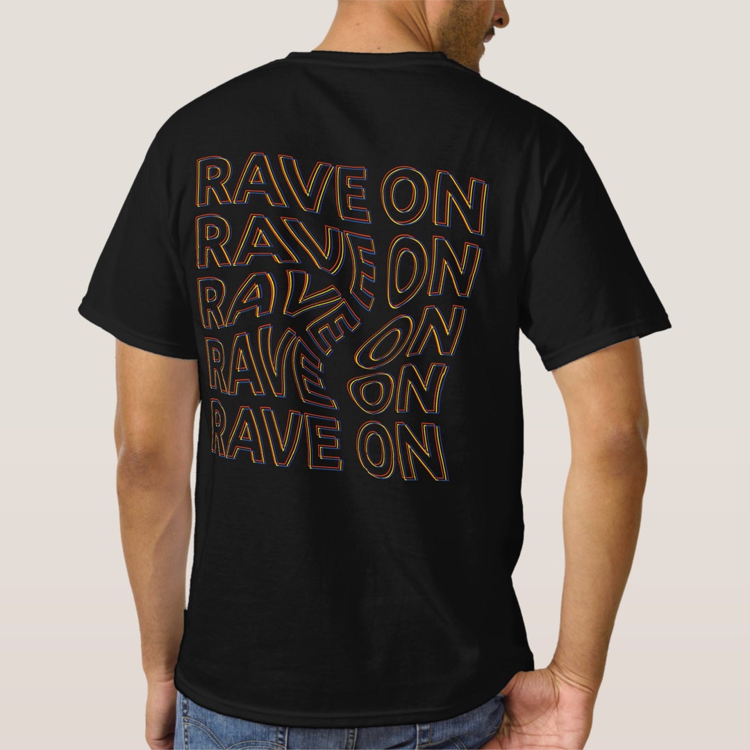 Rave on Coloured Dance Culture DJ Tshirt Rave Shirt Music Lover Gift ...