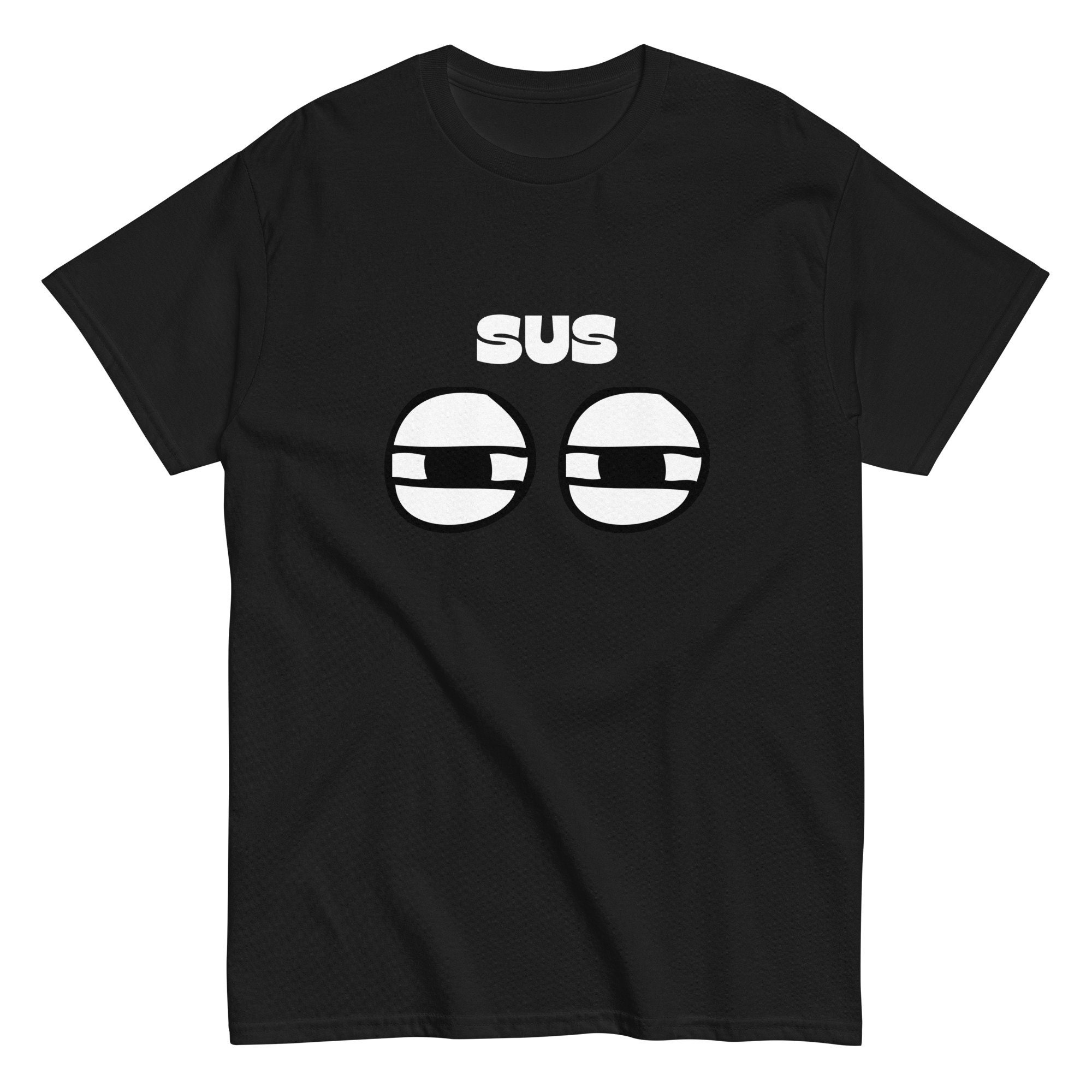 Sus Eyes Graphic Tee Express Suspicion & Humor in a Trendy - Etsy UK