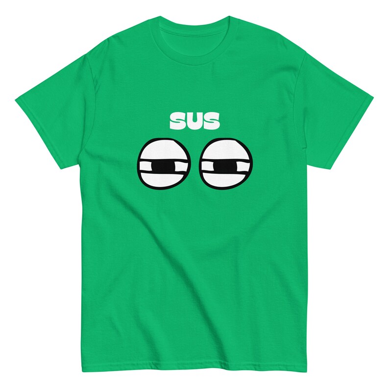 Sus Eyes Graphic Tee - Express Suspicion & Humor in a Trendy Unisex ...