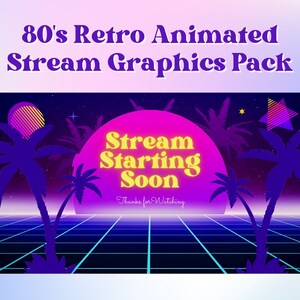 80's Style Retro Animated Stream Graphics Pack | Twitch Animations ...