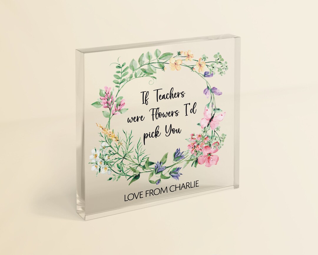 Teacher Gift 'if Teachers Were Flowers' | Gift for Teacher ...