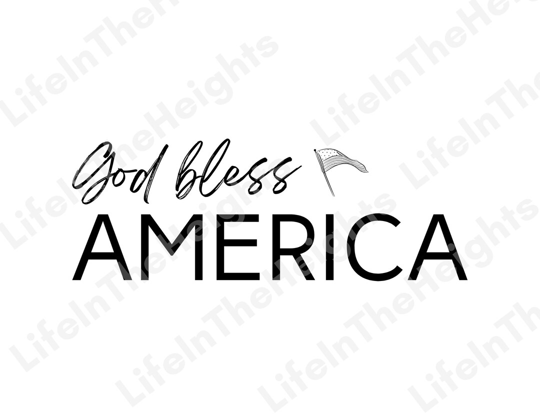 God Bless America Svg Png Files America Blessed T Etsy