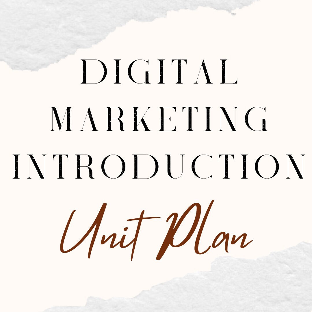 Digital Marketing Introduction Unit Plan - Etsy