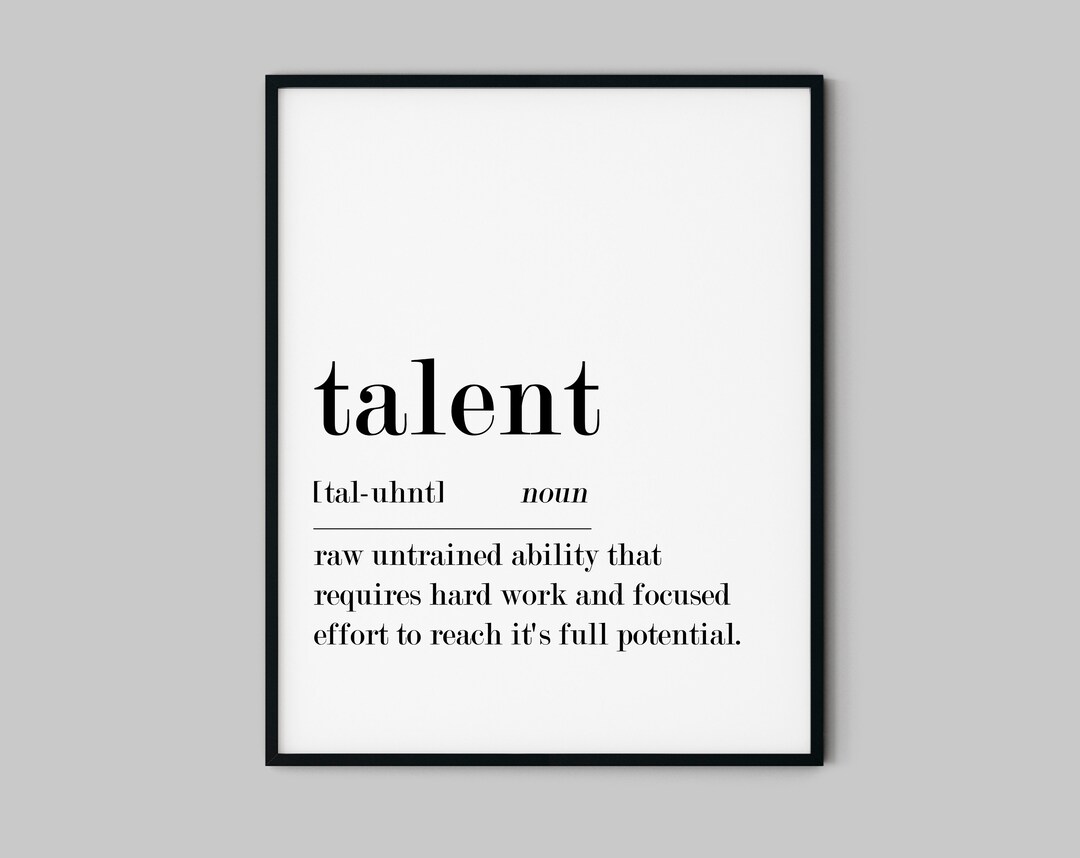 Talent Definition, Home Office Wall Art, Talent Print, Motivational ...