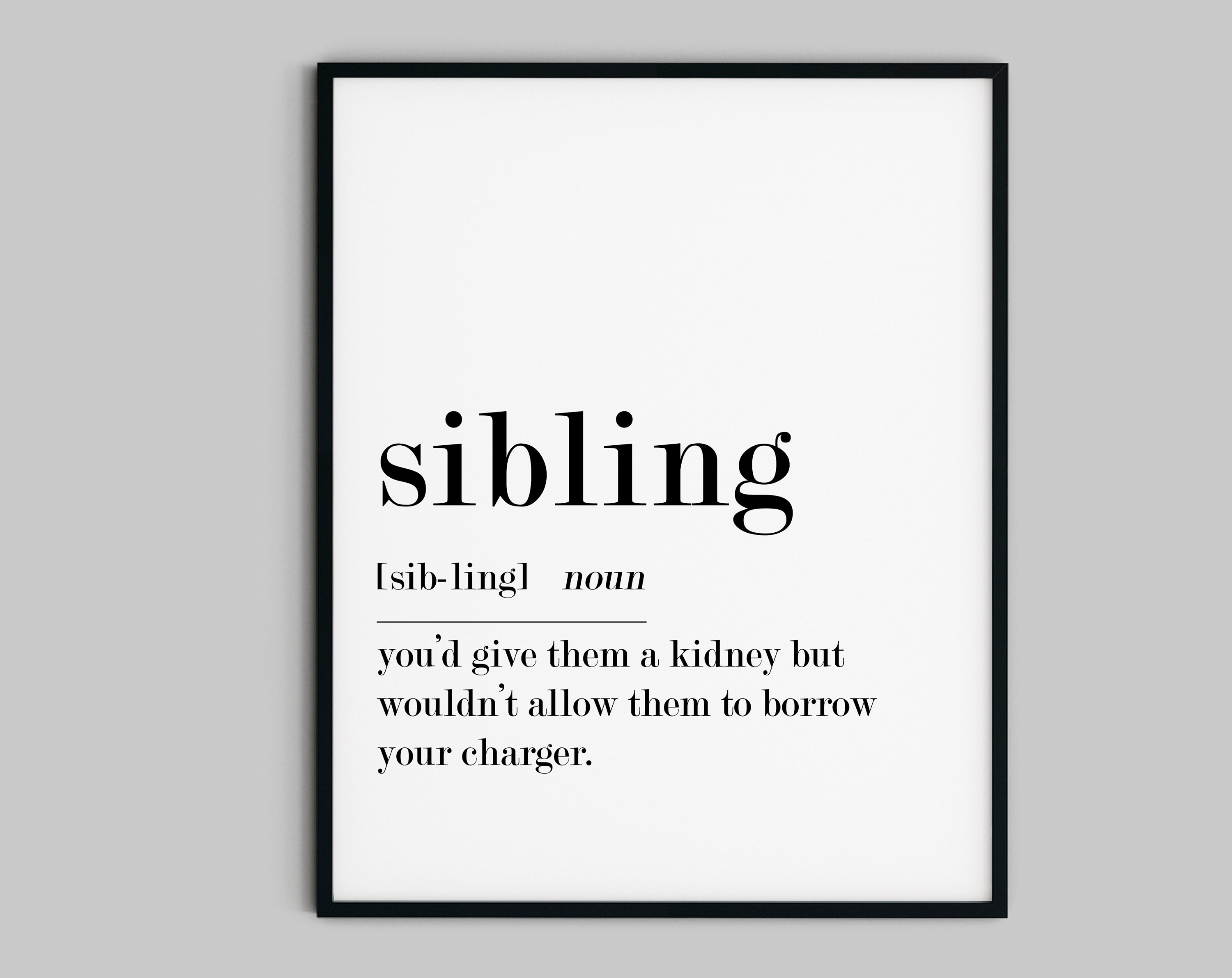 Sibling Definition, Family Wall Art, Funny Definition, Print Download ...