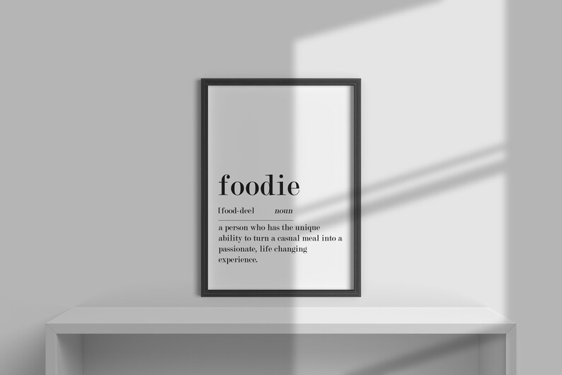 Foodie Definition, Funny Kitchen Sign, Printable Foodie, Wall Art Print ...