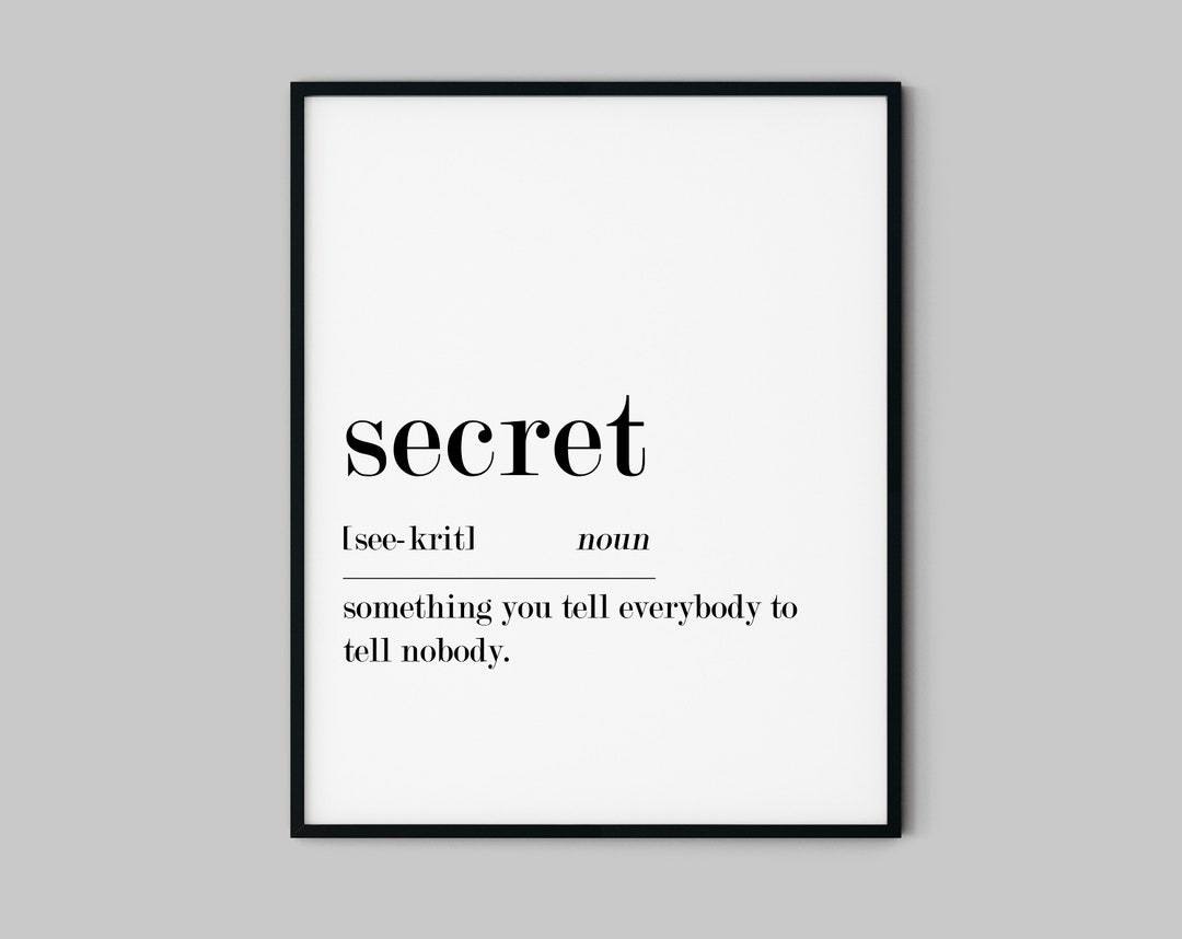 Secret Definition Printable, Secret Poster, Funny Prints, Quote Print ...