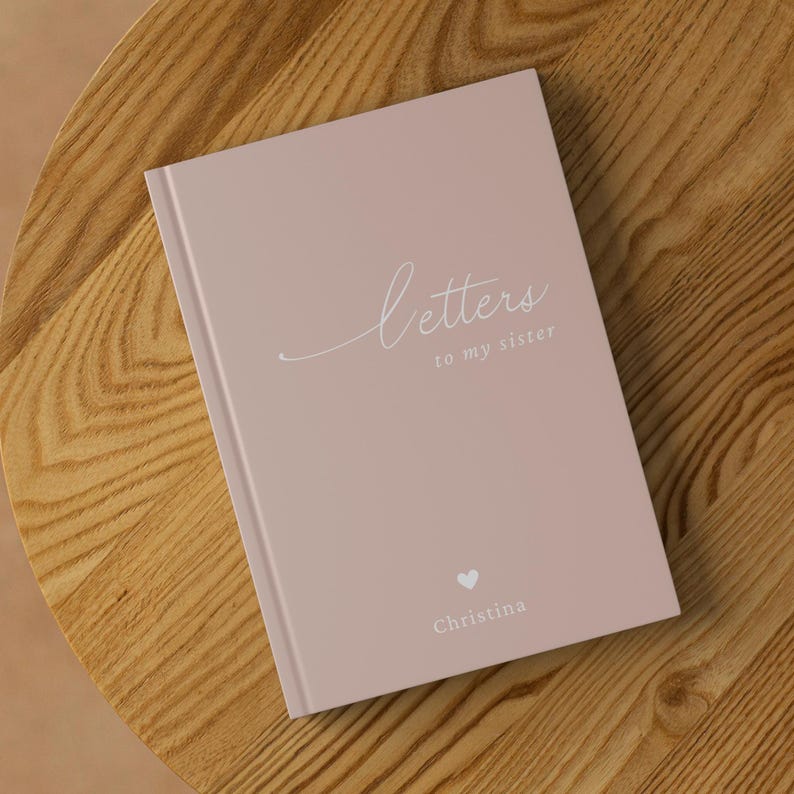 Letters to My Sister Journal, Personalized Custom Sister Book, Step ...