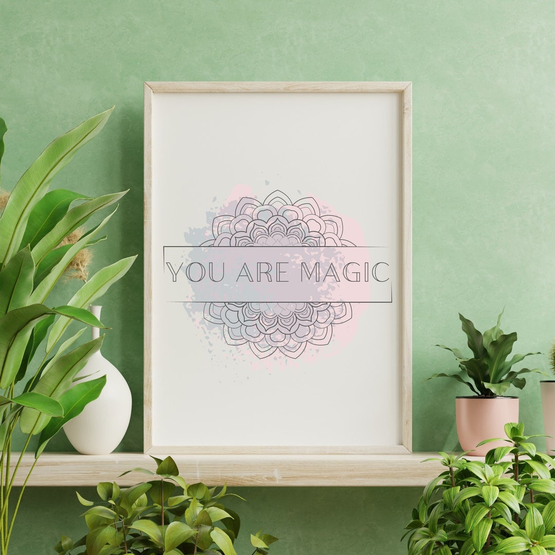 You Are Magic Positive Affirmation Self Love Printable Wall Art ...