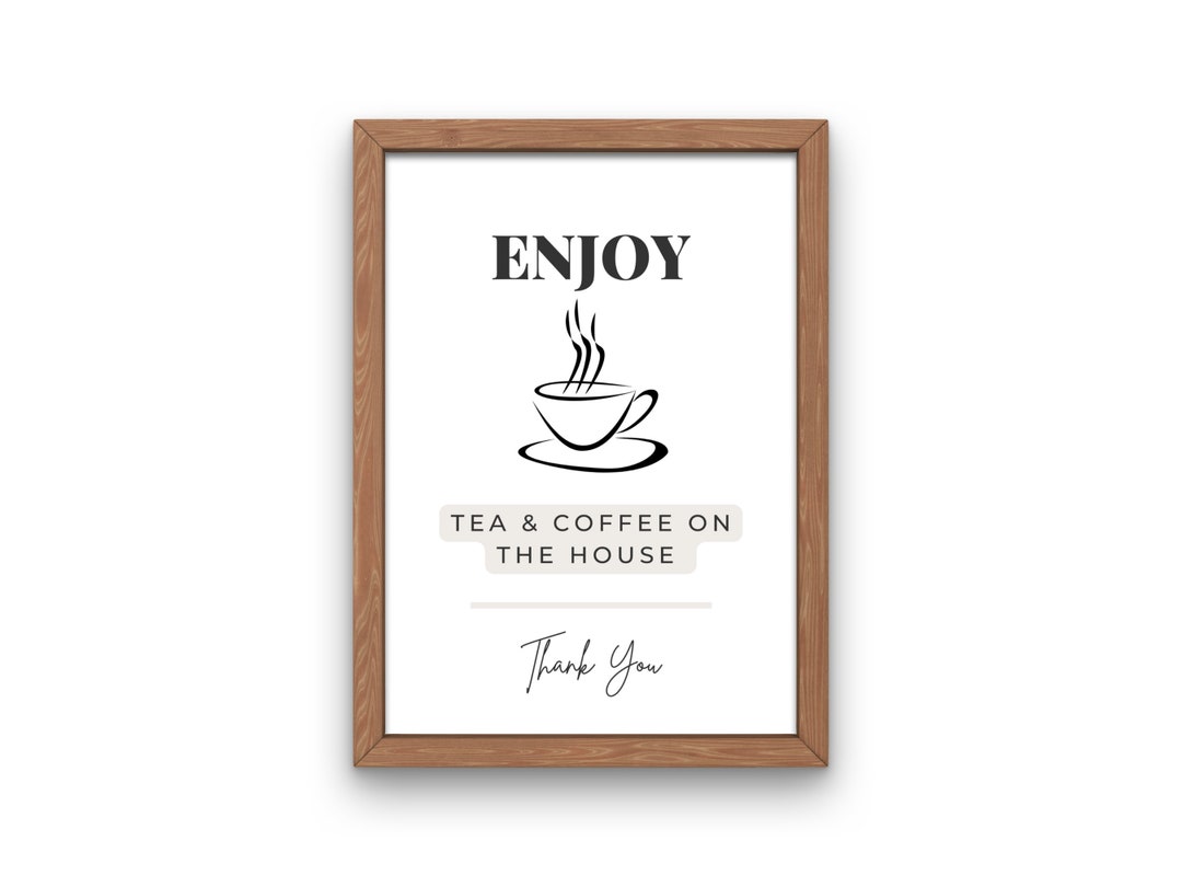 Enjoy Tea and Coffee on the House Printable Sign for Airbnb, VRBO ...