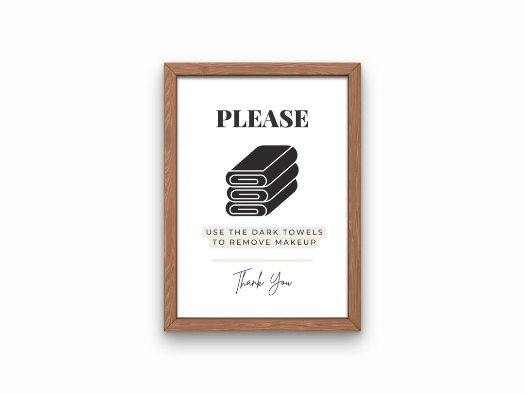 Please Use Dark Towels to Remove Make-up Printable Sign for Airbnb ...