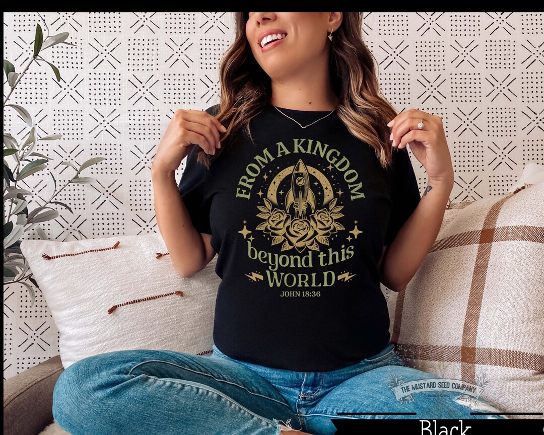 From A Kingdom Beyond This World Shirt Not of This World Tshirt Cute ...