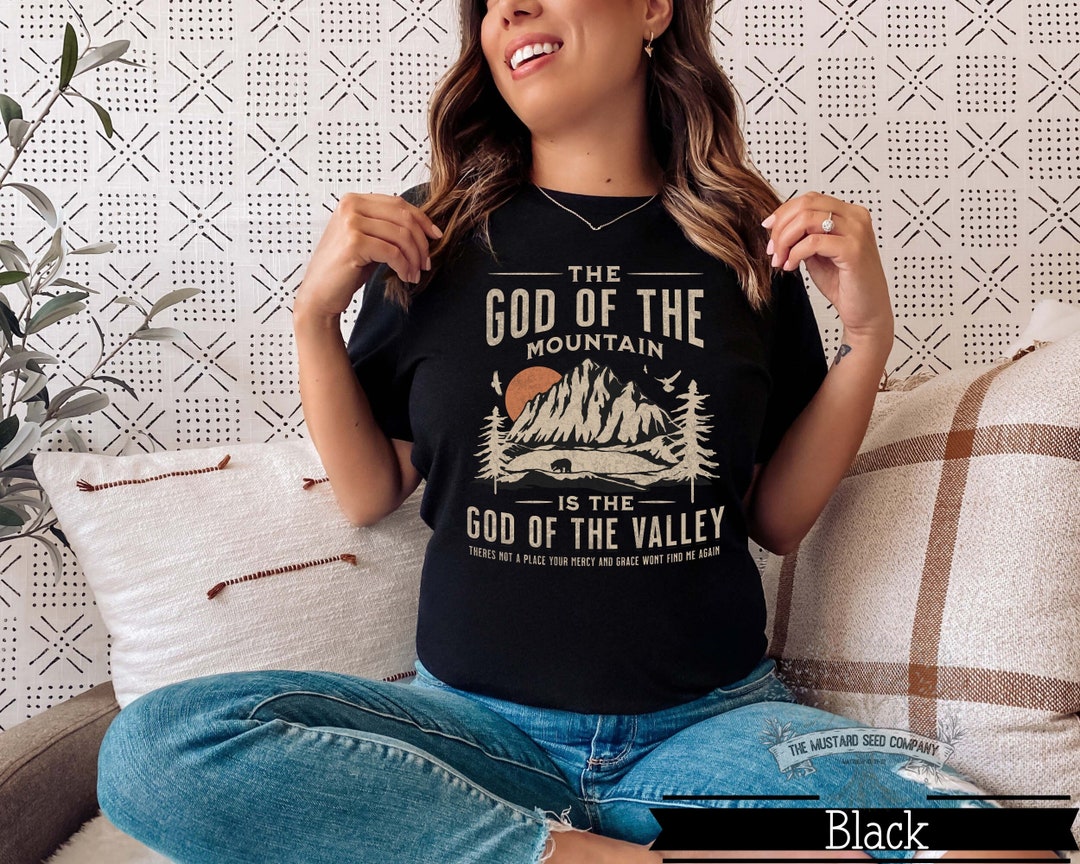 The God of the Mountain Christian T-shirt Worship Shirt for Her Cute ...