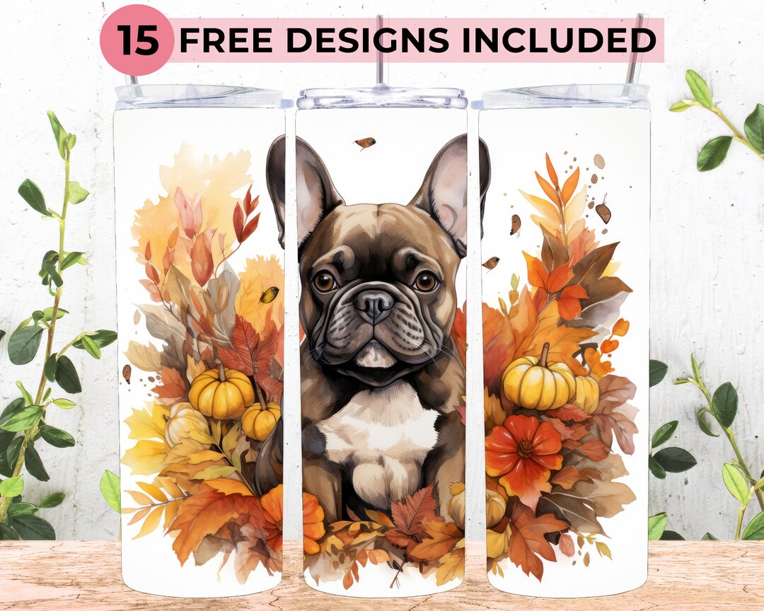Watercolor Fall French Bulldog 20 Oz Skinny Tumbler Sublimation Design ...