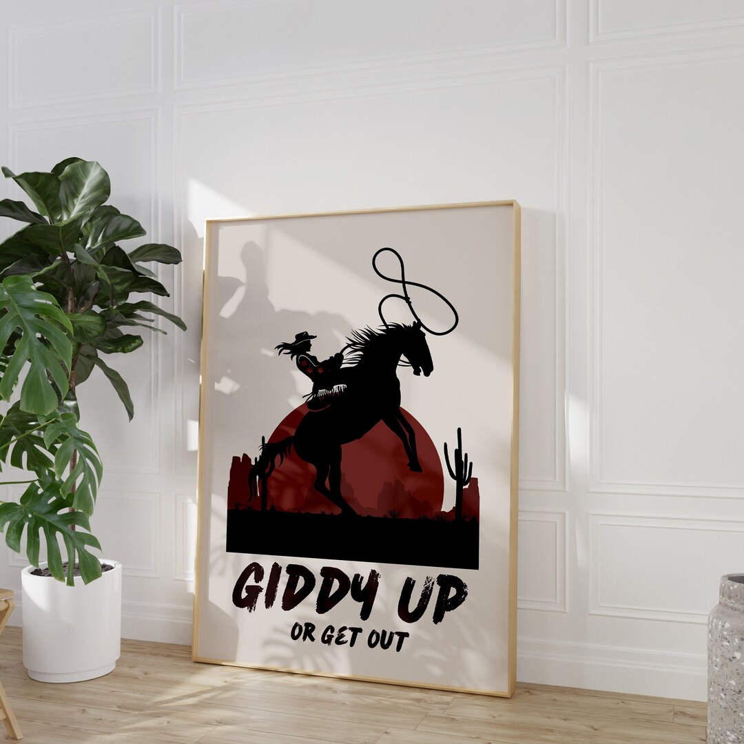 Giddy up Poster Large Wall Art Giddy up Wall Art Cowboy Poster Giddy up ...