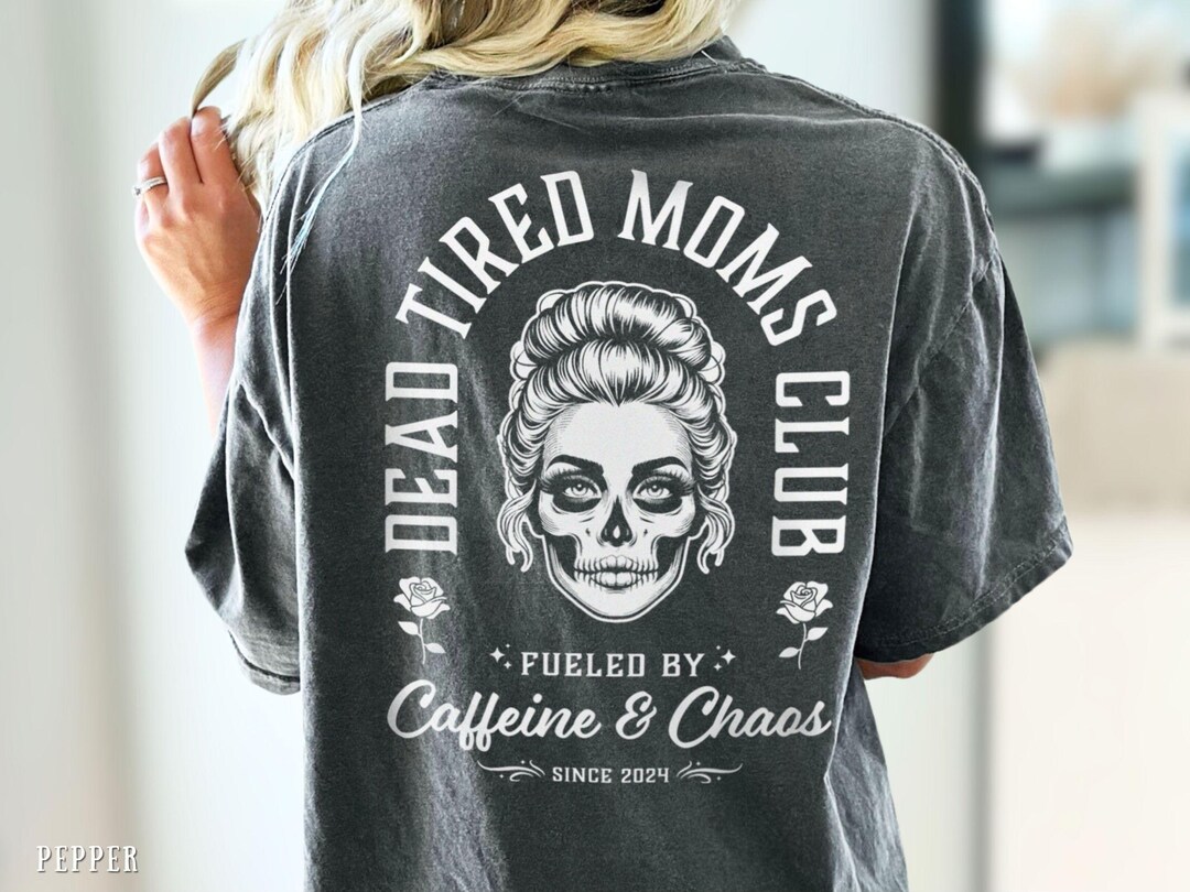 Custom Dead Tired Moms Club Tshirt, New Mom Shirt, Funny Mom Shirt ...