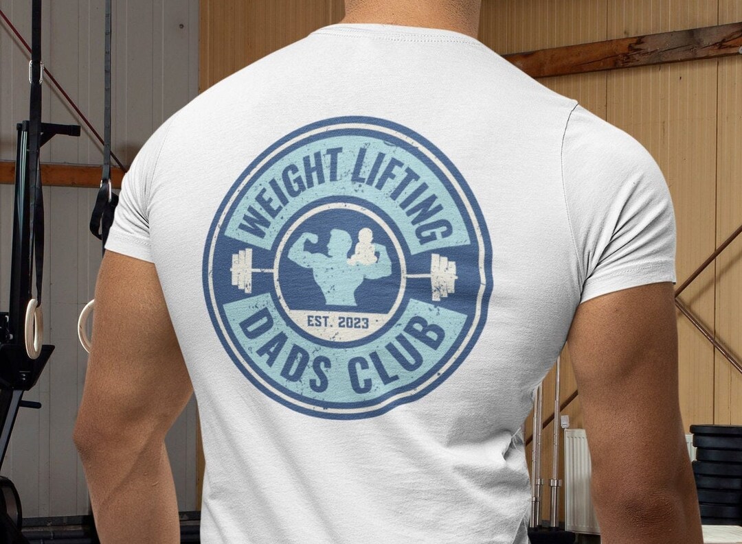 Weight Lifting Dads Club, Dad Shirt, Funny Weight Lifting Shirt, Dad ...