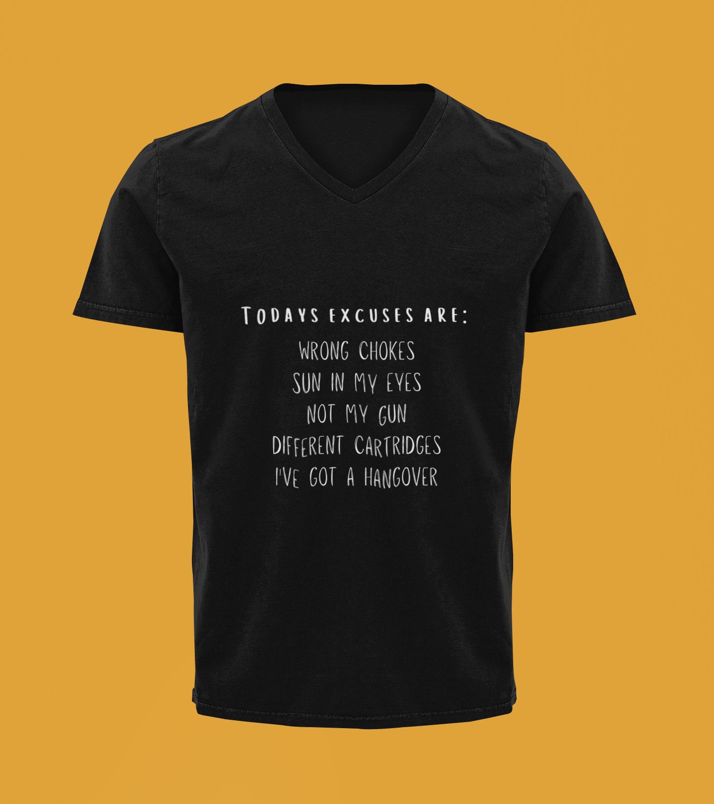 V Neck Shooting Excuses T-shirt, Clay Pigeon, Game Shooting, Shooting ...