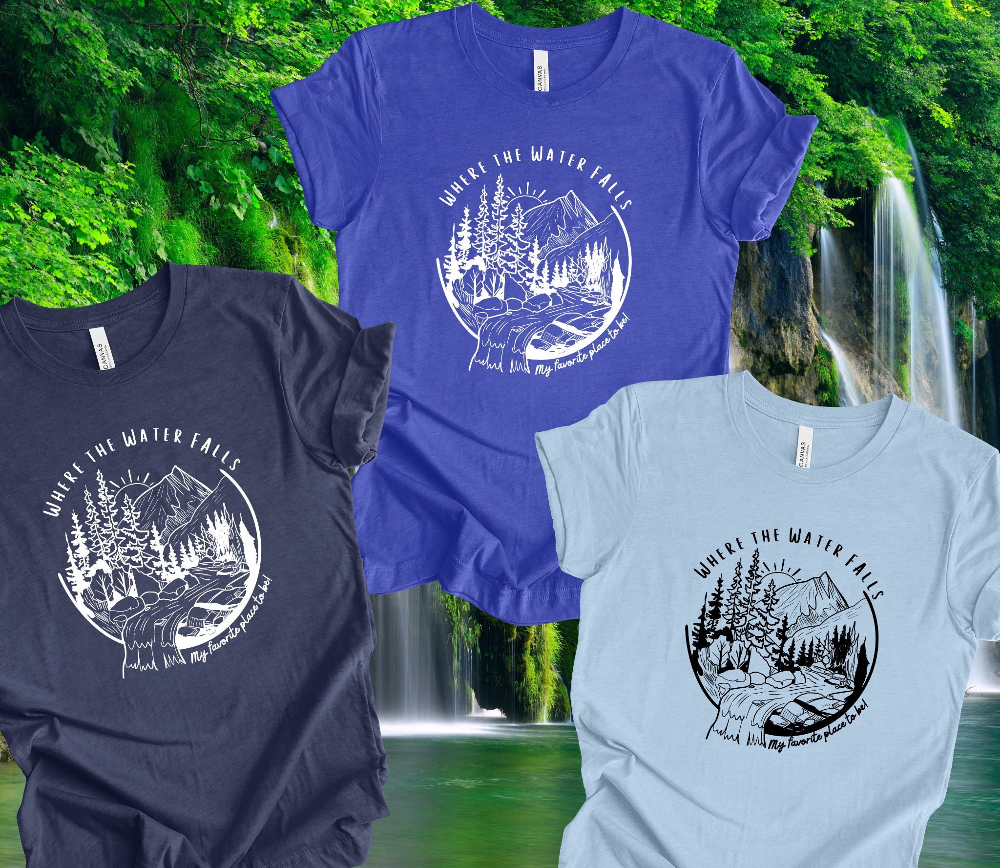 Where the Water Falls T-shirt Men Waterfall Lover Shirt Women Outdoor ...