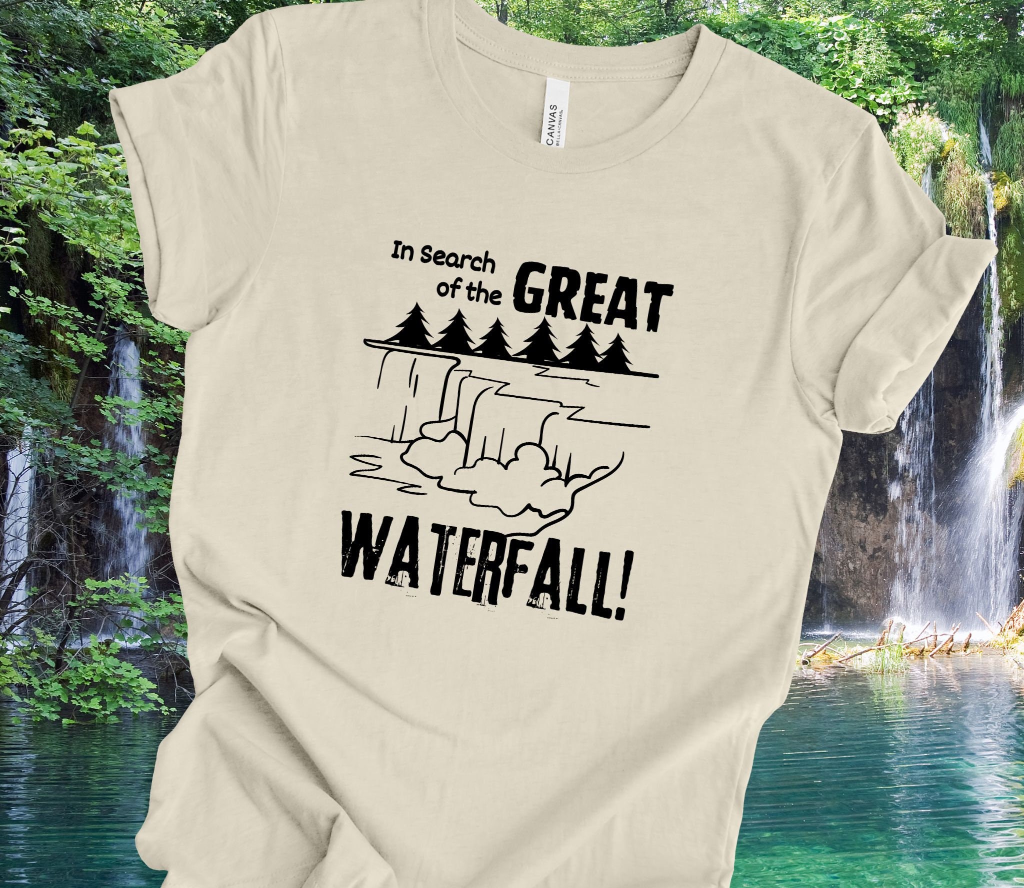 In Search of the Great Waterfall T-shirt Men Waterfall Lover Shirt ...