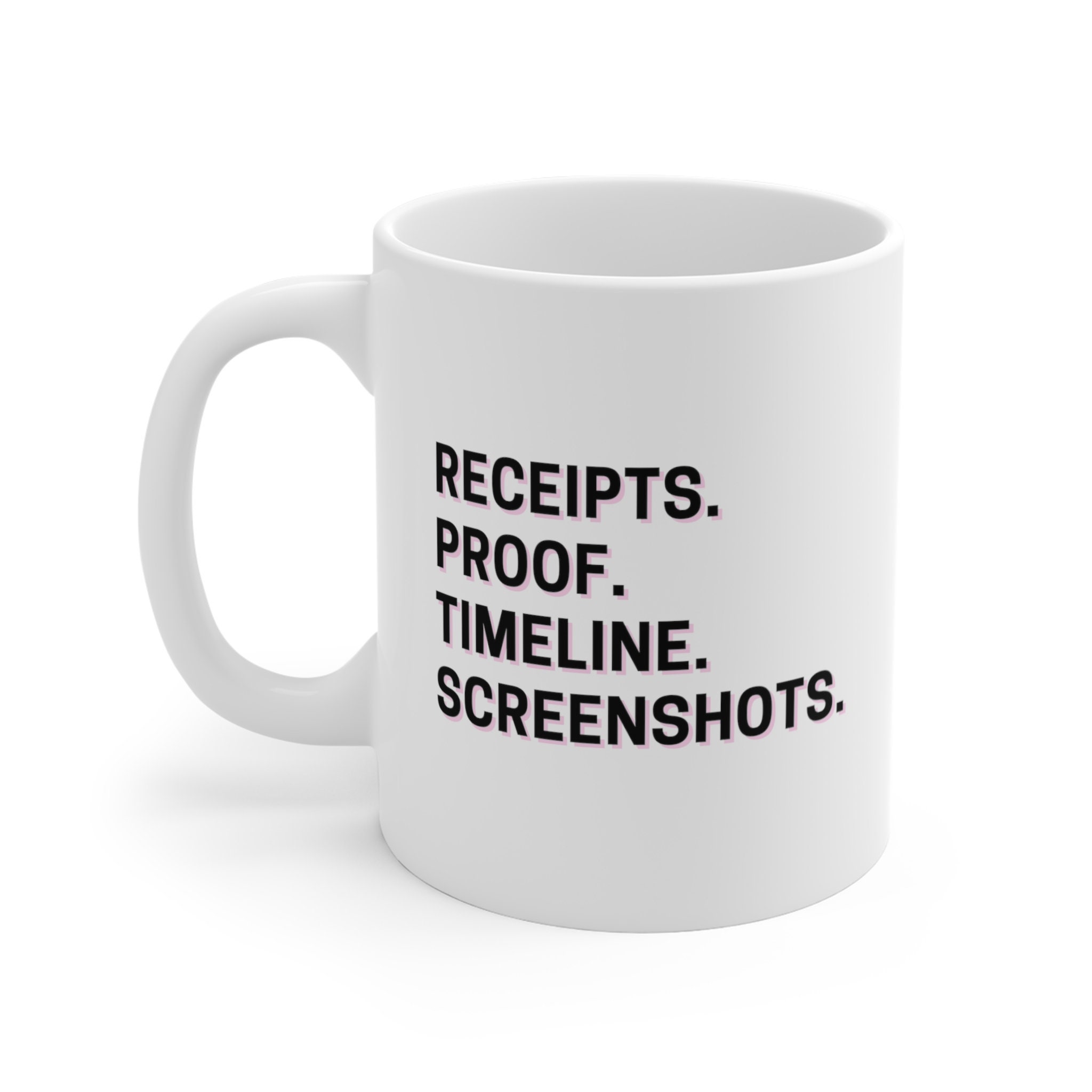Receipts Proof Timeline Screenshots Mug, the Real Housewives of Salt ...