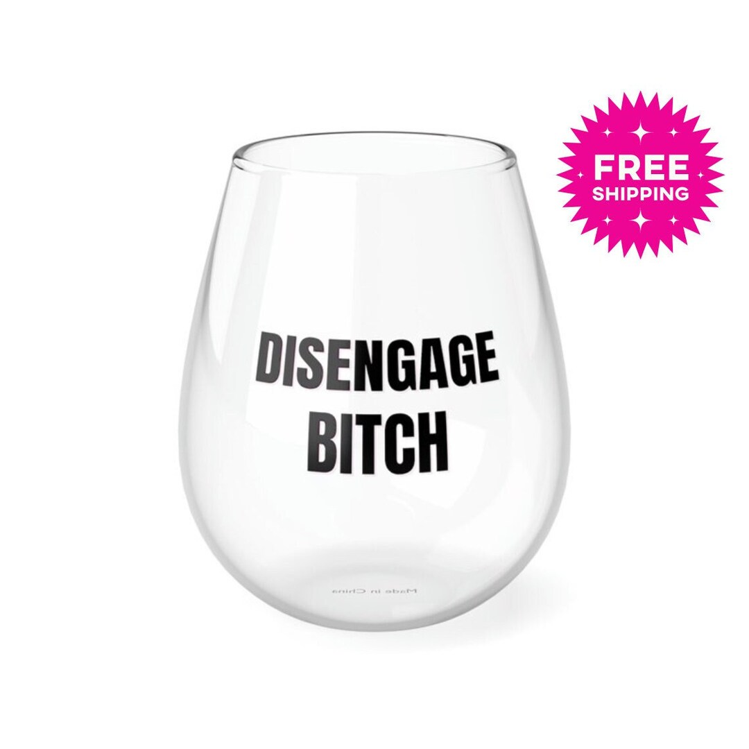 Disengage Bitch Stemless Wine Glass, Lala Kent, Vanderpump Rules, Lala ...