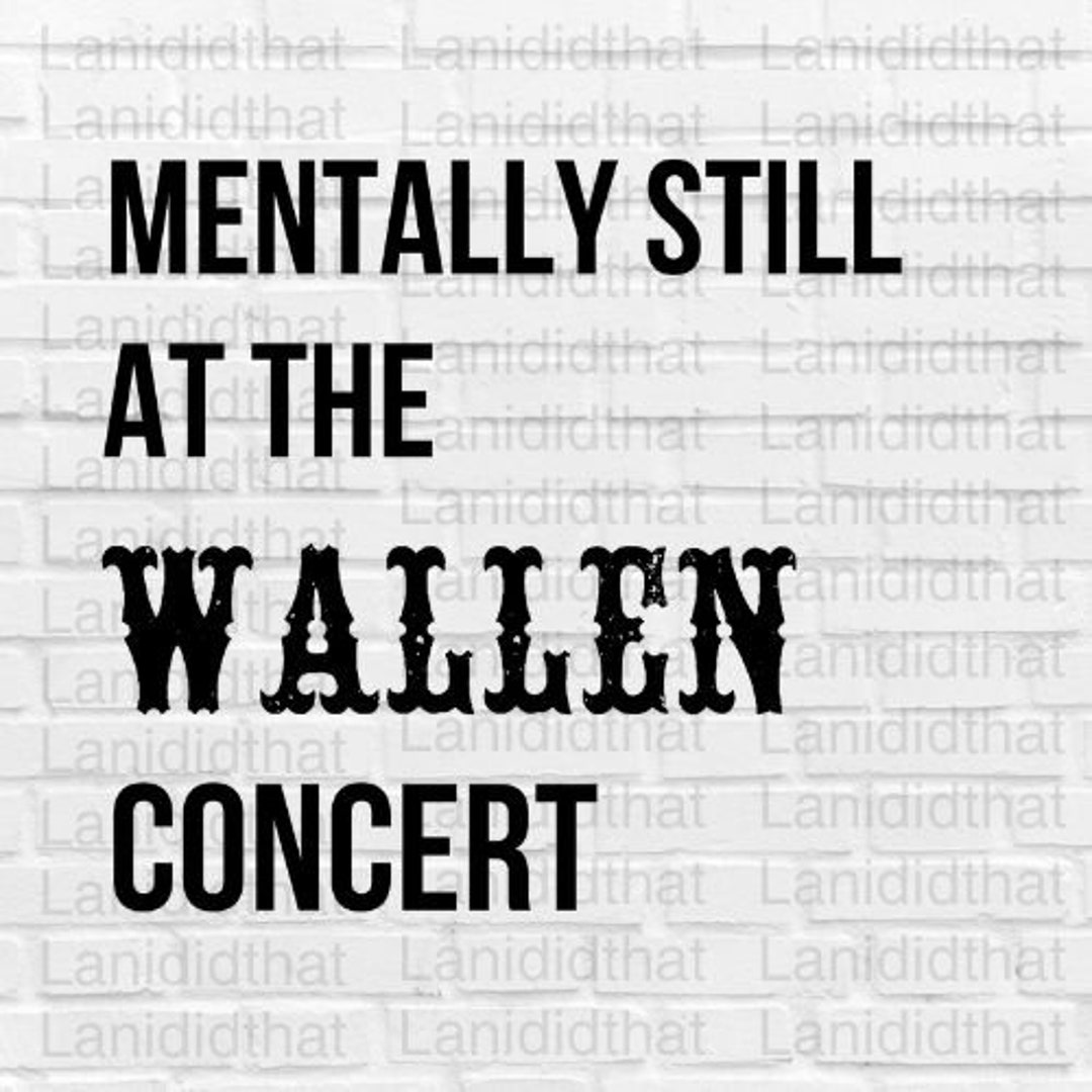 Morgan Wallen SVG File, PNG File Country Music Songs, Wallen Svg ...