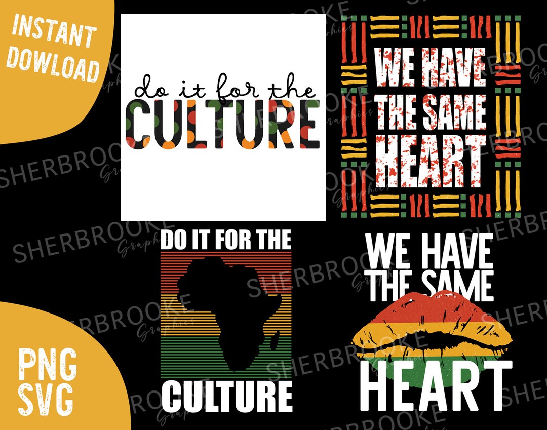 4 Black History Month Designs Png/svg : Do It for the Culture Svg, We ...