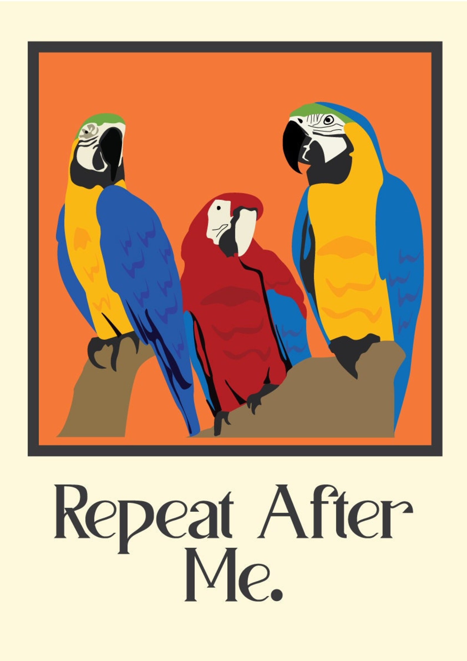 Repeat After Me, Parrot Crowd Poster - Etsy