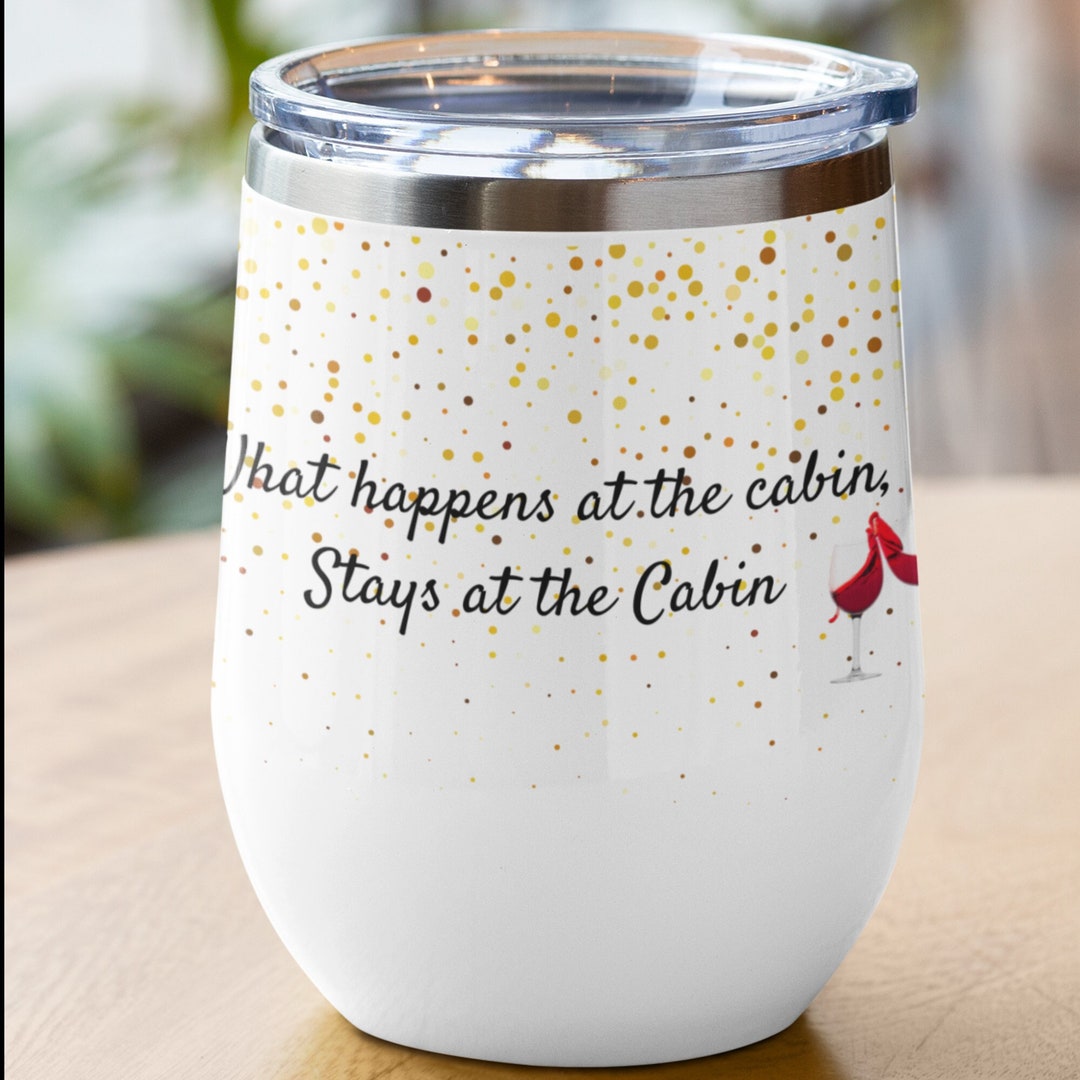 What Happens at the Cabin, Cabin Wine Glasses, Minnesota Lake Life ...