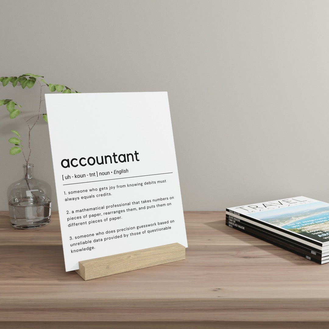 Funny Accountant Definition Stand | Accountant Office Decor Art ...