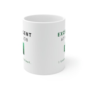 Excel-lent at My Job Excel Mug | Excel Nerd | Co-worker Gift ...