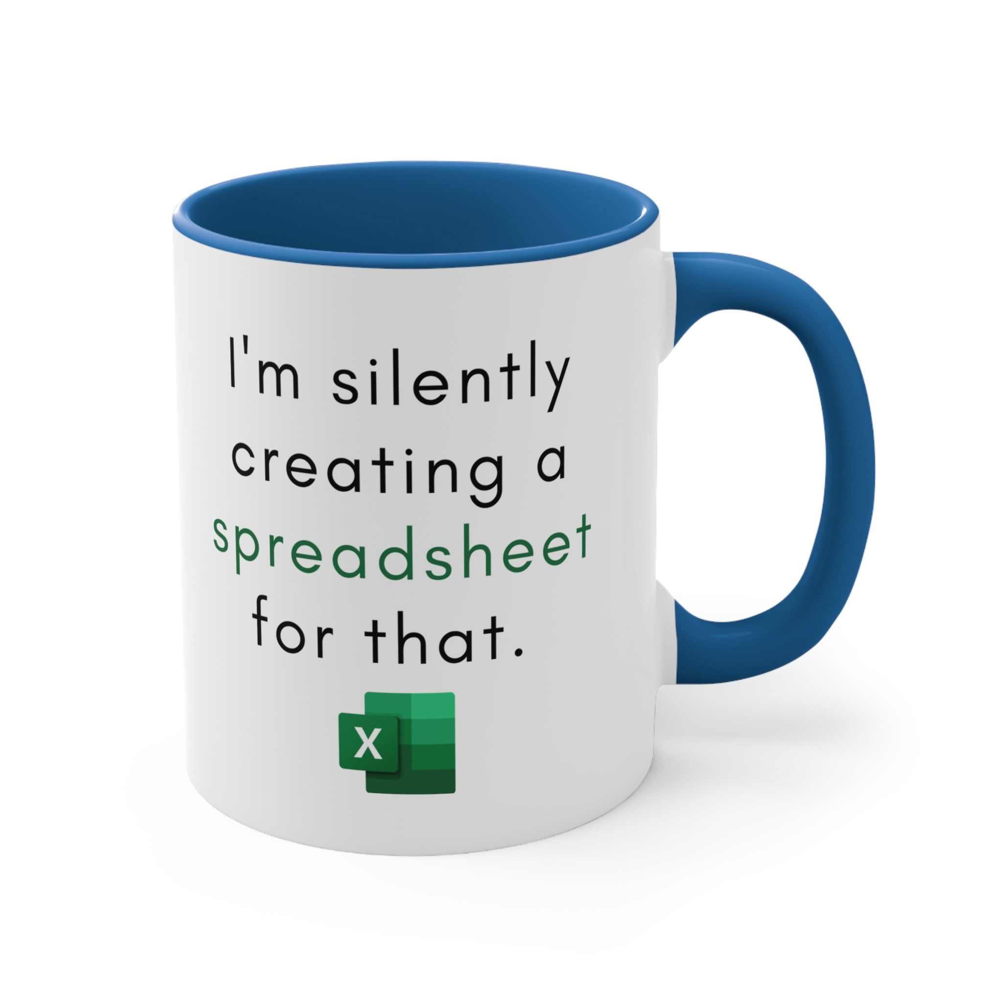 I'm Silently Creating a Spreadsheet for That Excel Mug - Etsy Finland