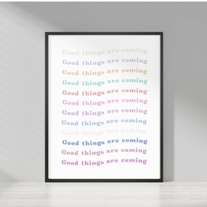 Good Things Are Coming Digital Poster, Positive Affirmations Poster ...