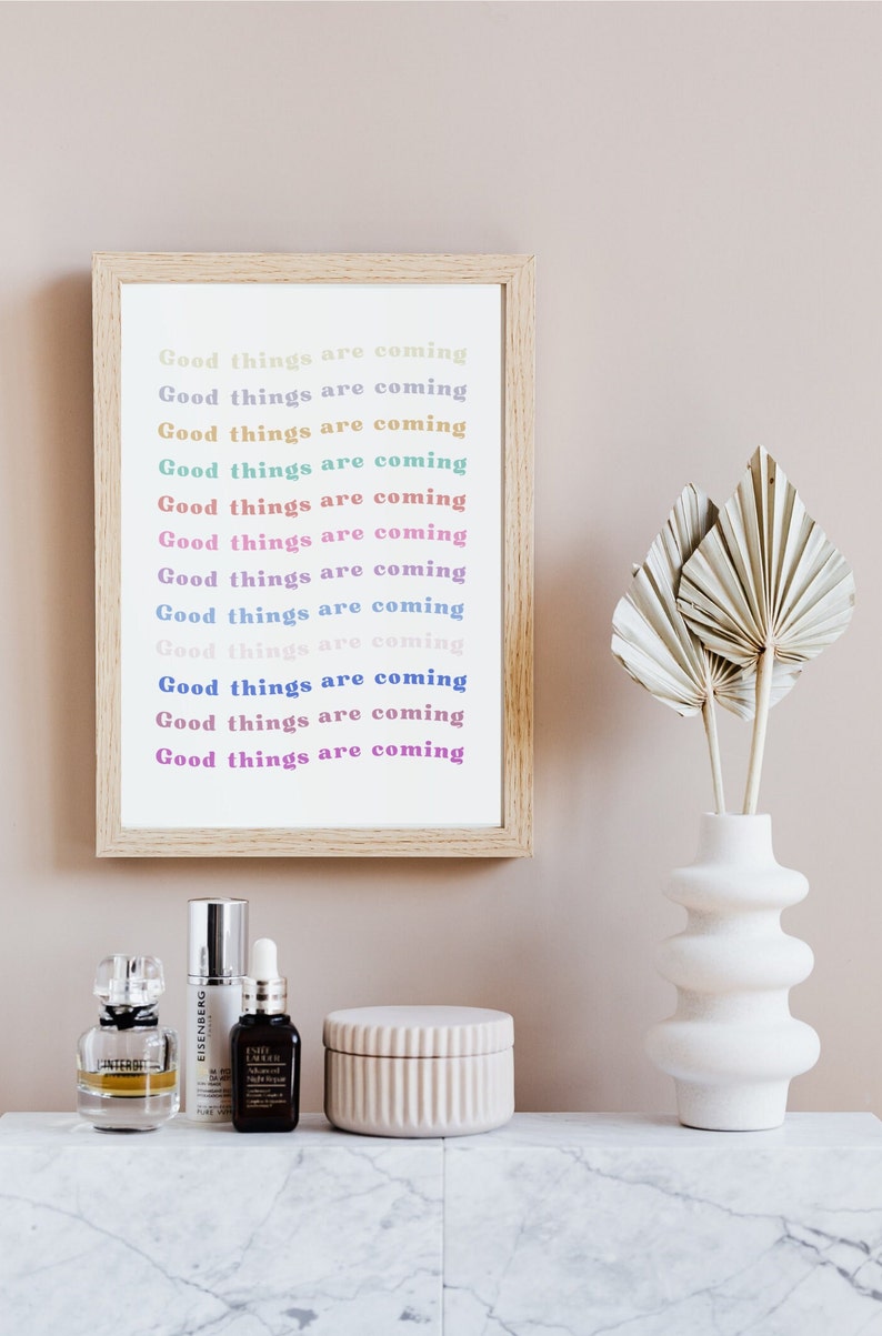 Good Things Are Coming Digital Poster, Positive Affirmations Poster ...