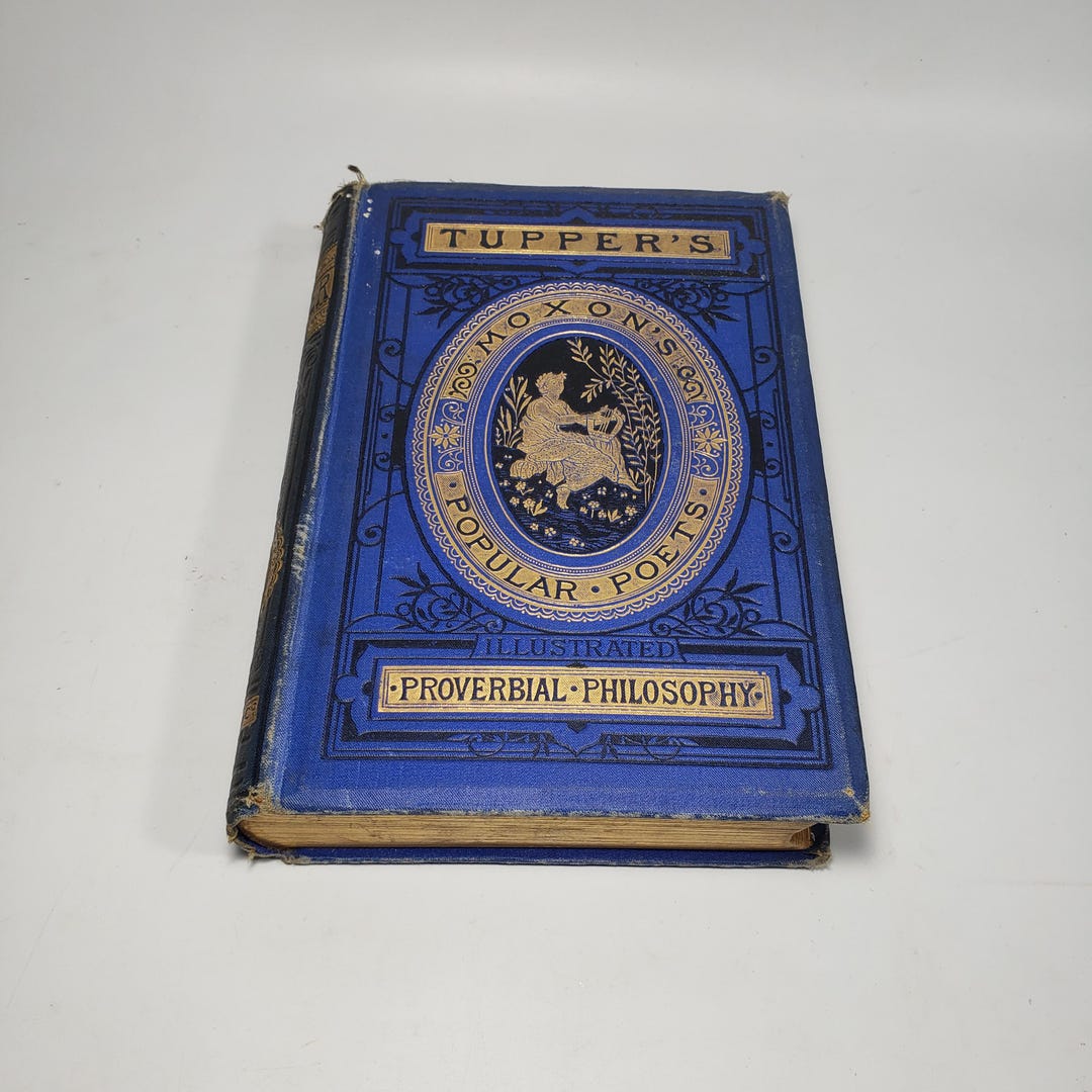 Filosofía proverbial de Martin F. Tupper: completa, incluida la ...