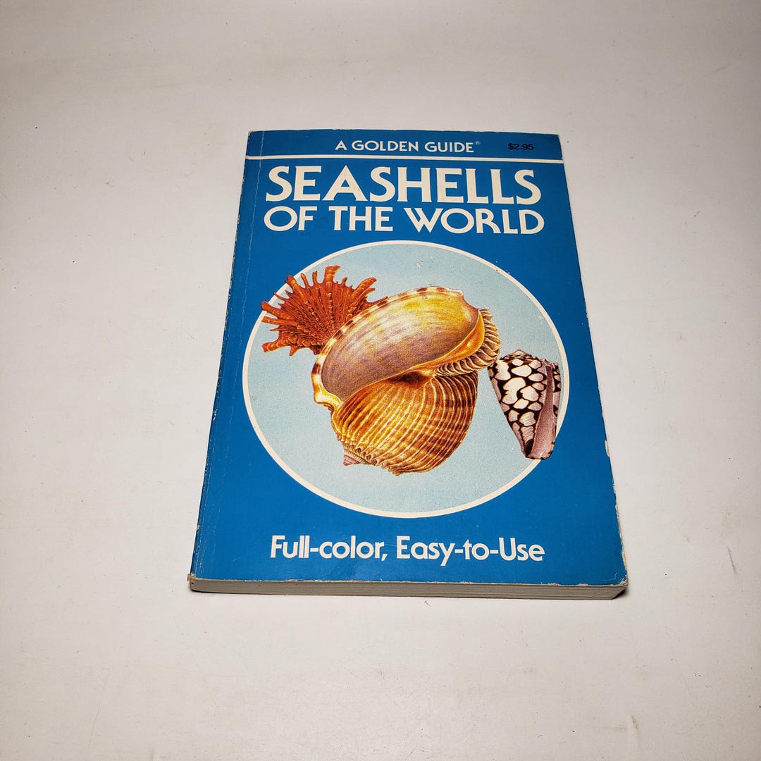 A Golden Guide: Seashells of the World, Full-color, Easy-to-use ...