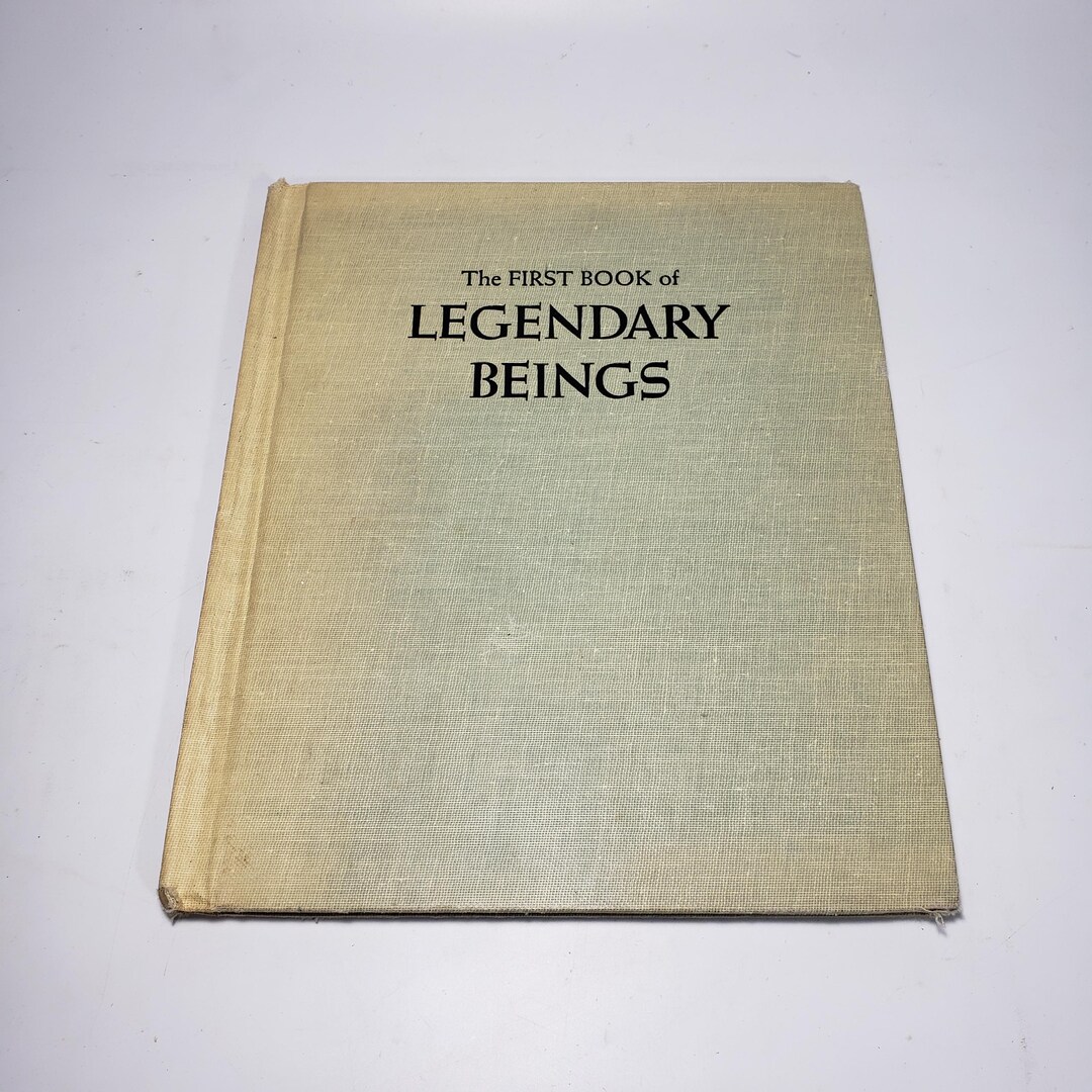 The First Book of Legendary Beings by Helen Jacobson Pictures by Lewis ...