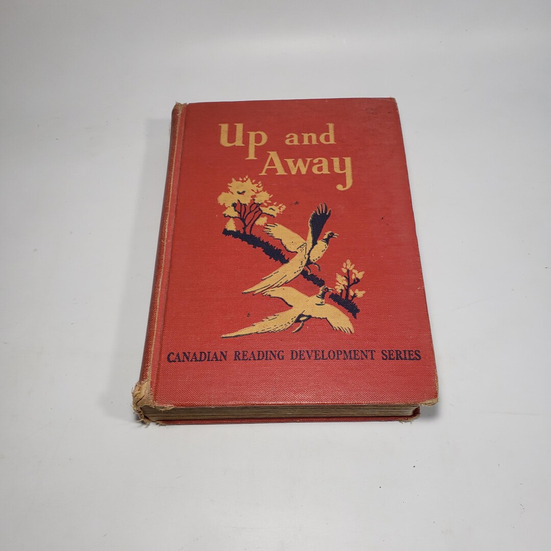 Up and Away - 1946 - Canadian Reading Development Series - Copp Clark ...
