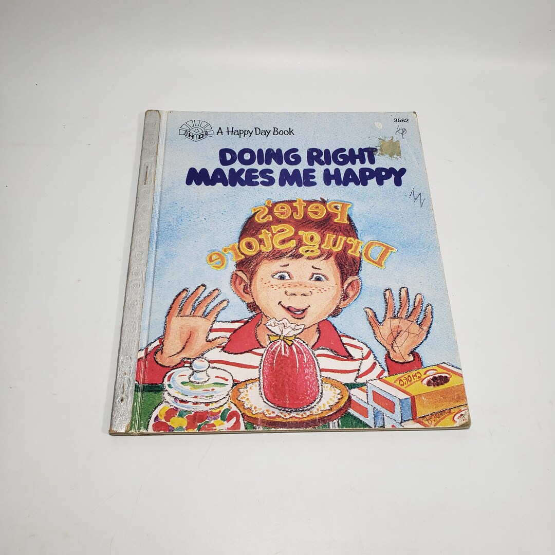 Doing Right Makes Me Happy A Happy Day Book by Cara Lynn Phillips ...