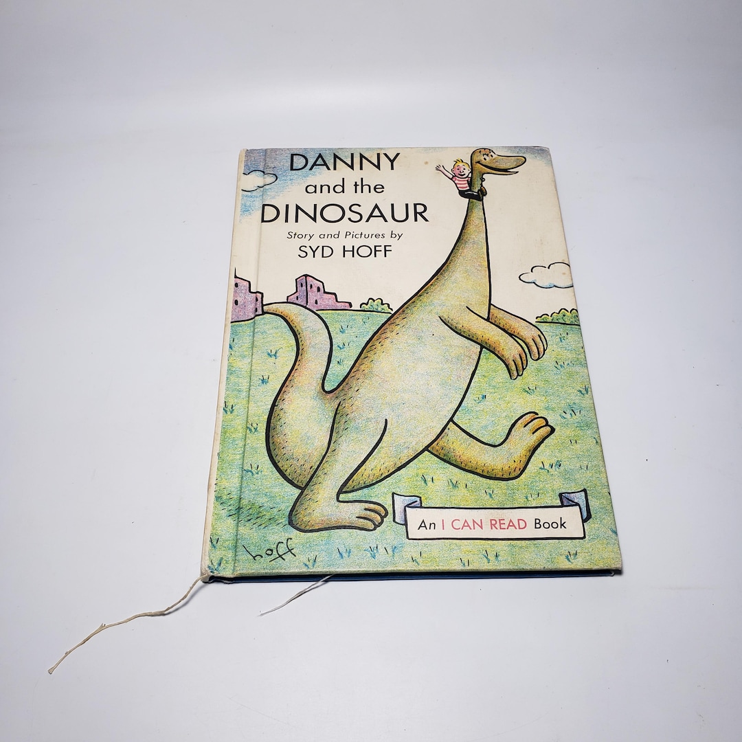 Danny and the Dinosaur, Syd Hoff, an I Can Read Book, Harper & Row ...