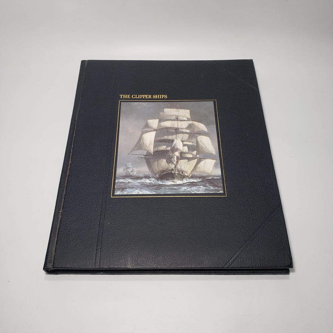 The Clipper Ships (the Seafarers) by A. B. C. Whipple and the Editors ...