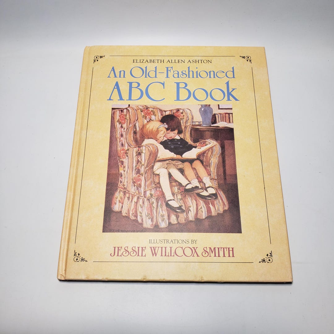 An Old-fashioned ABC Book by Elizabeth Allen Ashton, Illustrated by ...