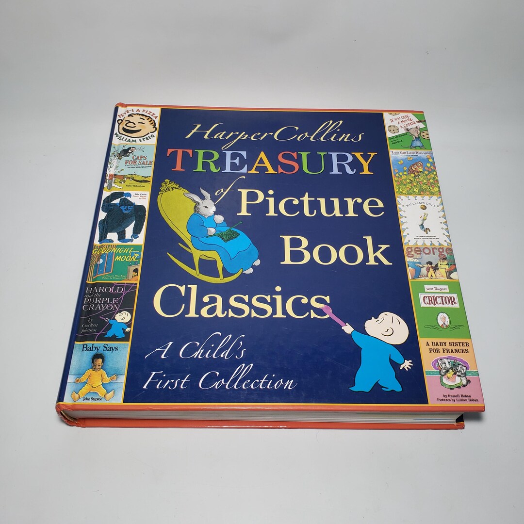 Harper Collins Treasury of Picture Book Classics, A Child's First ...