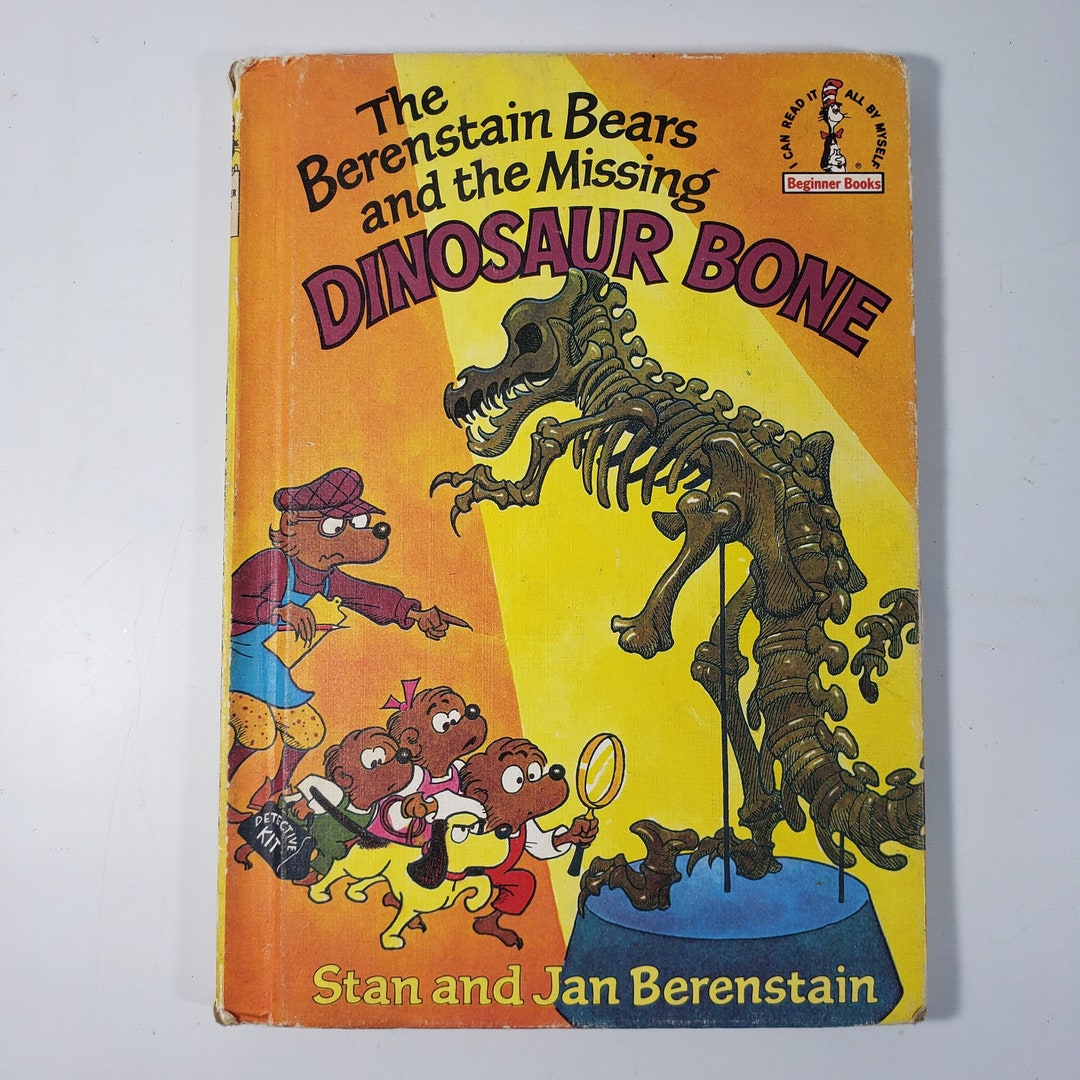 The Berenstain Bears and the Missing Dinosaur Bone by Stan and Jan ...